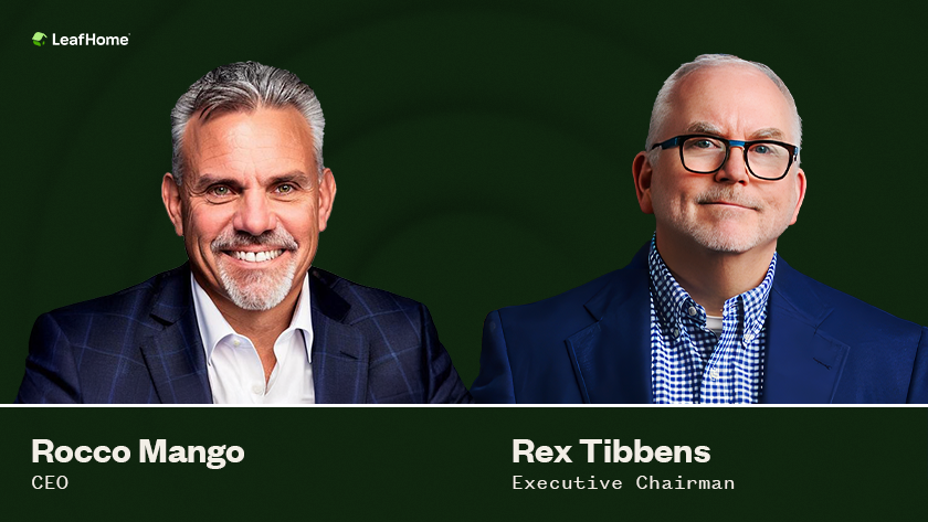Leaf Home™ Appoints Rocco Mango Chief Executive Officer and Rex Tibbens ...